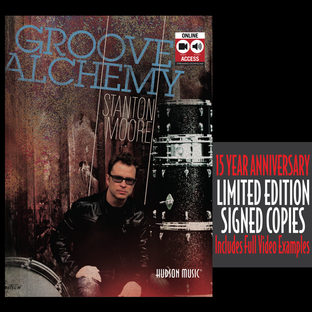 SIGNED- Stanton Moore 'Groove Alchemy' Book- 15th Anniversary Printing